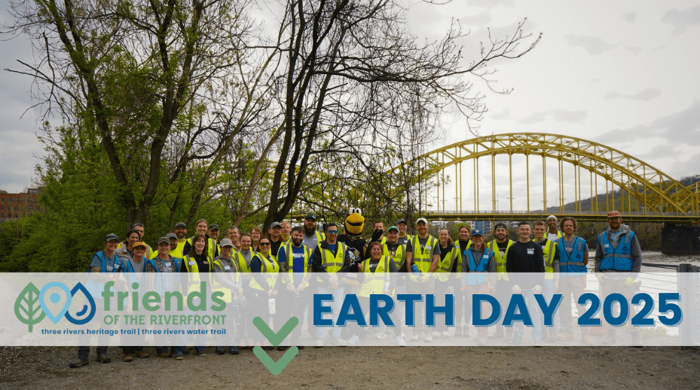 2025 Earth Day Volunteer Event | Friends of the Riverfront